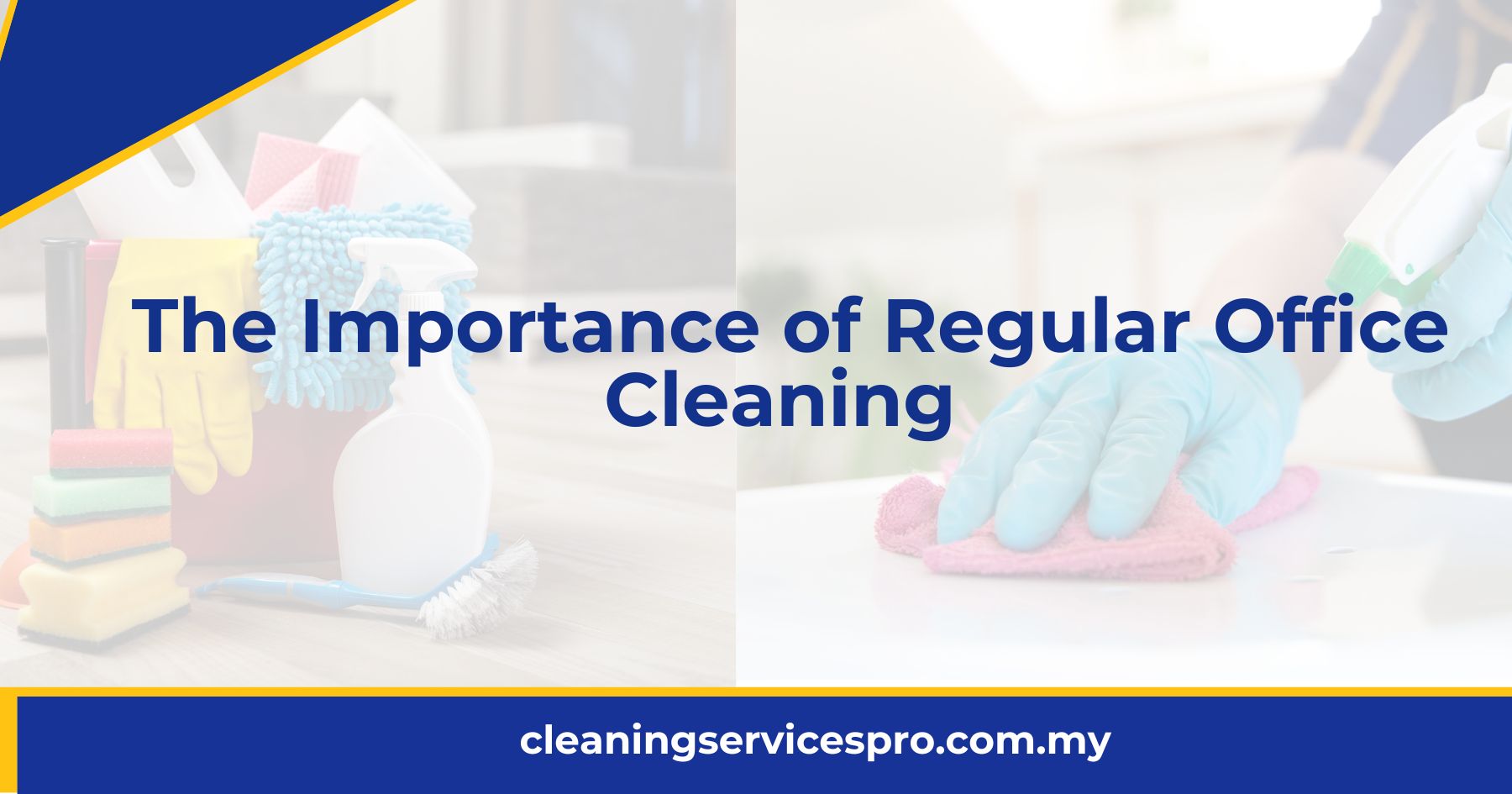 The Importance of Regular Office Cleaning [2025]